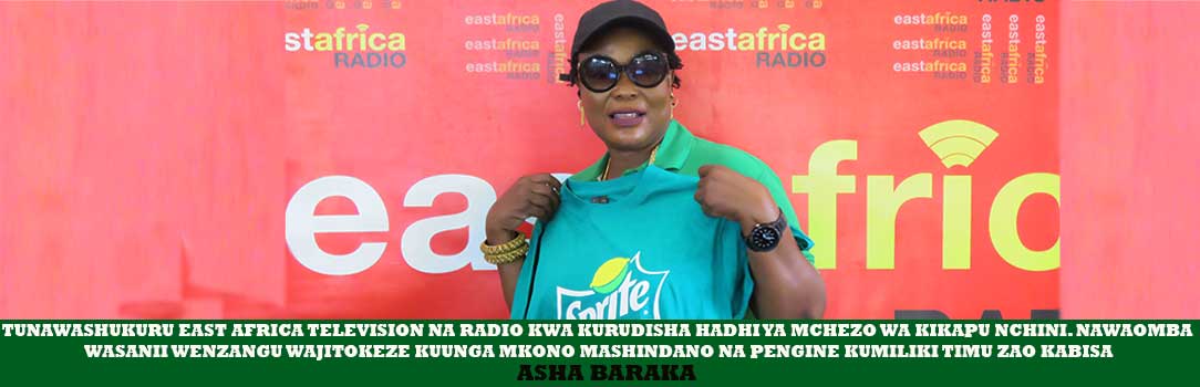 ASHA BARAKA | East Africa Television